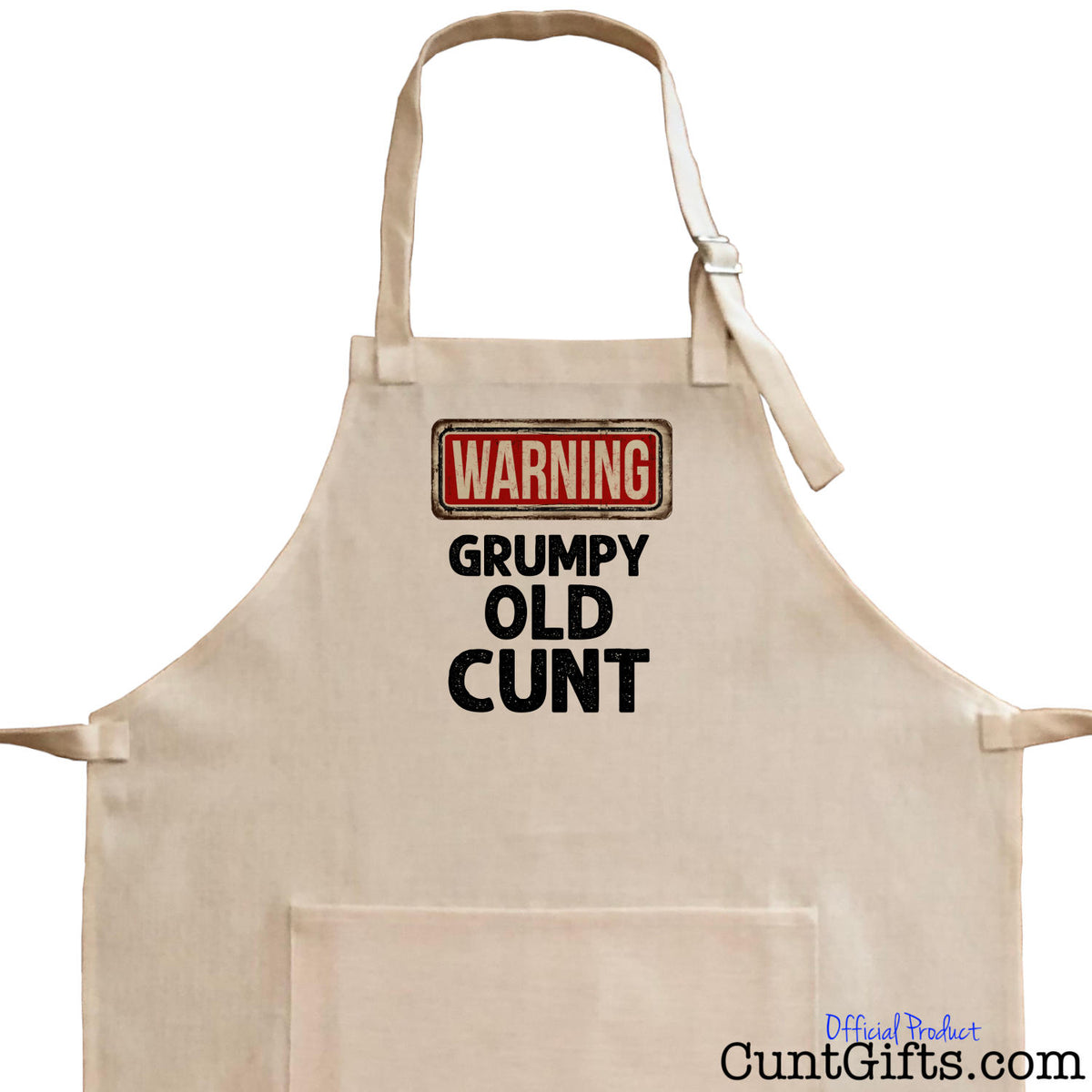 "Warning - Grumpy Old Cunt" - Apron – Cunt Gifts